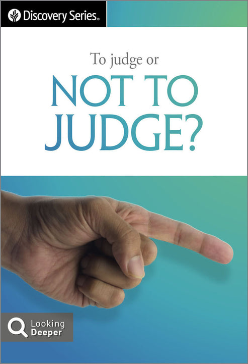 To judge or not to judge? – Our Daily Bread Ministries